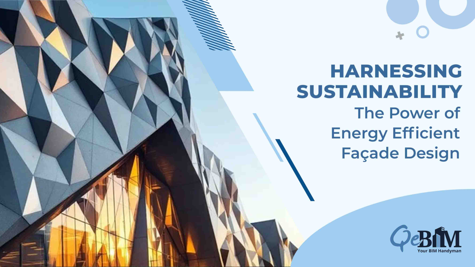 The Power of Energy-Efficient Façade Design