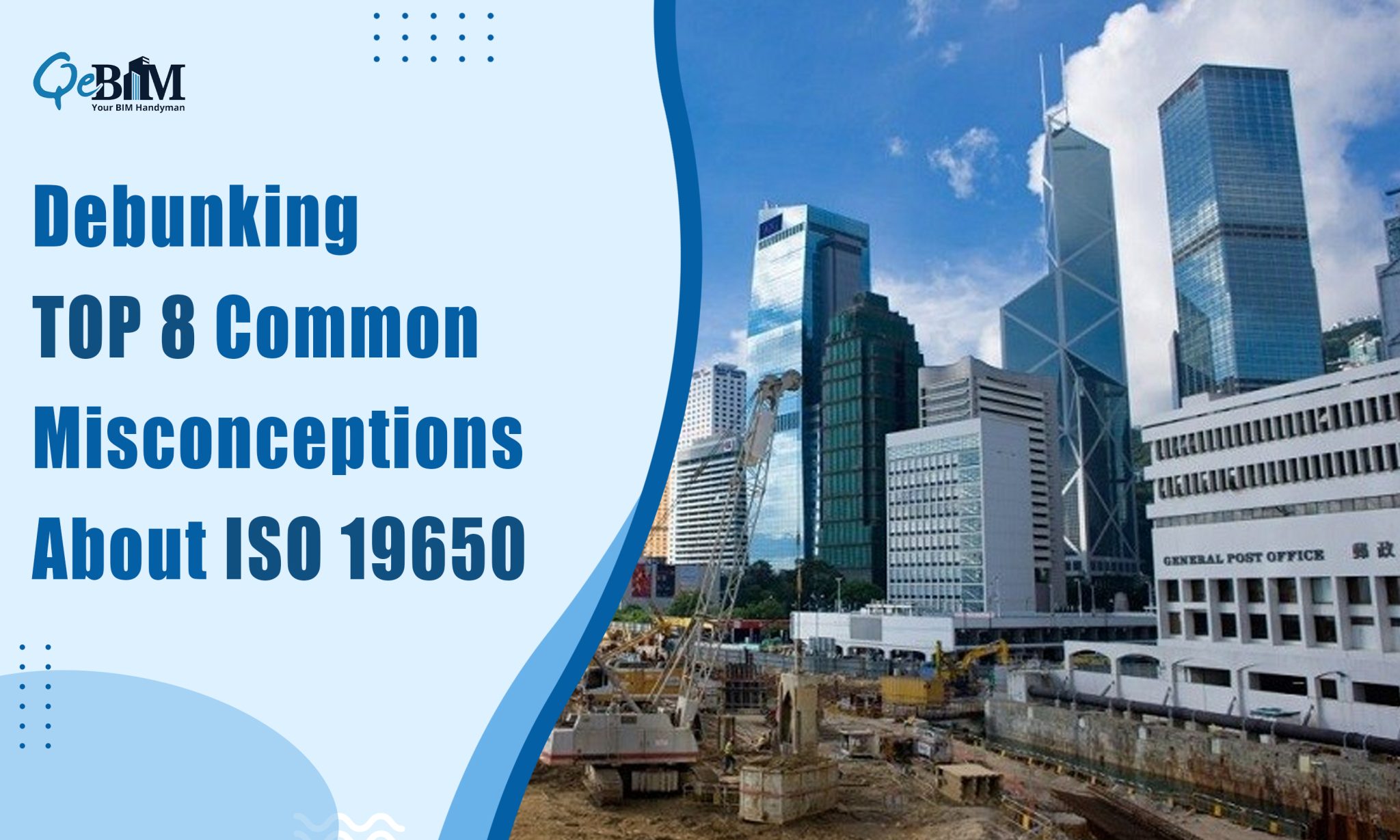 Debunking TOP 8 Common Misconceptions About ISO 19650